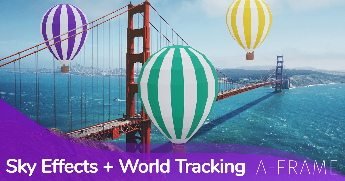 A-Frame: Sky Effects + World Tracking | 8th Wall | 8th Wall