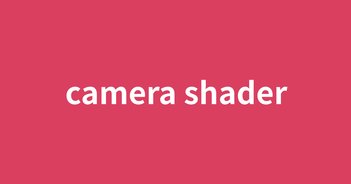 a-frame: camera shader | Evan Carlson | 8th Wall