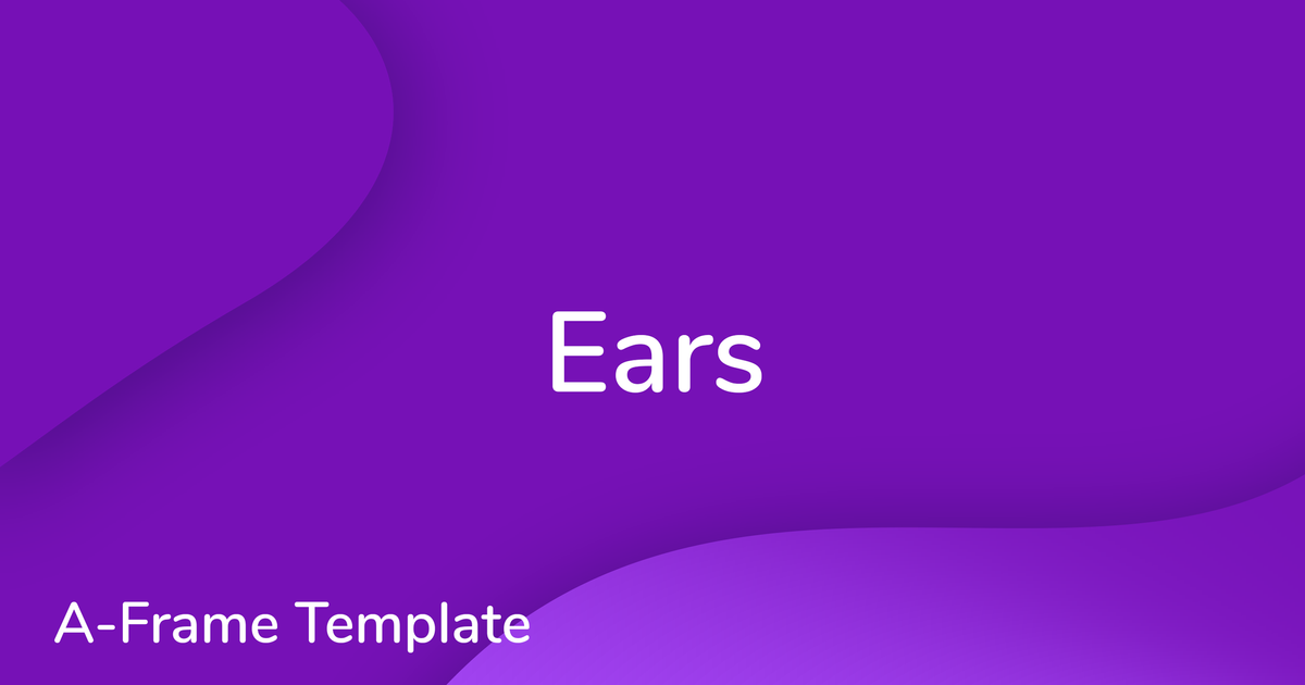 A-Frame: Ears Template | 8th Wall | 8th Wall